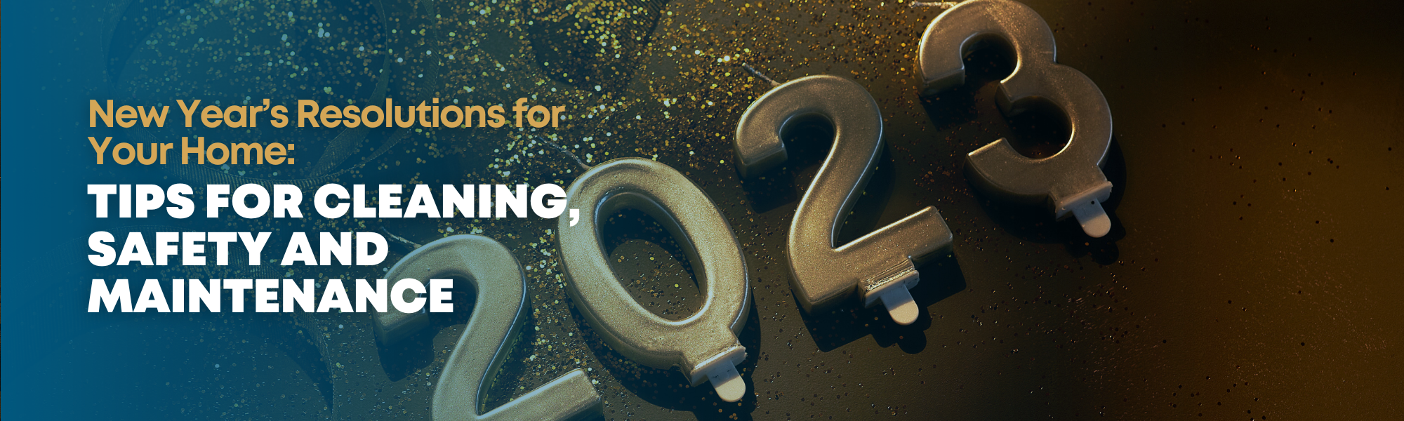 New Year’s Resolutions for Your Home: Tips for Cleaning, Safety and ...